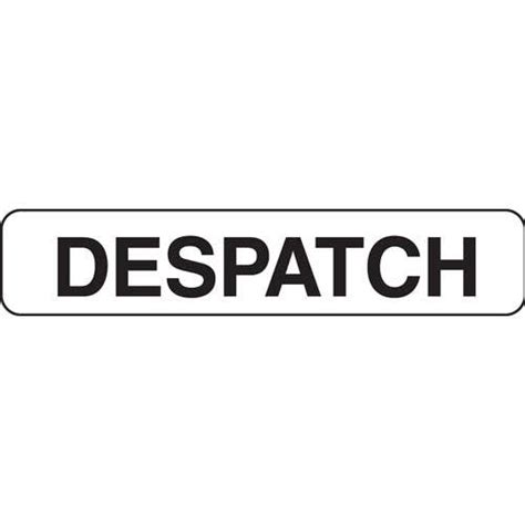 Despatch Sign Safety Best