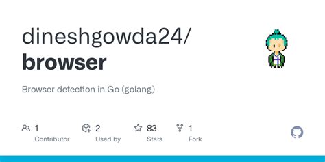 GitHub Dineshgowda24 Browser Browser Detection In Go Golang
