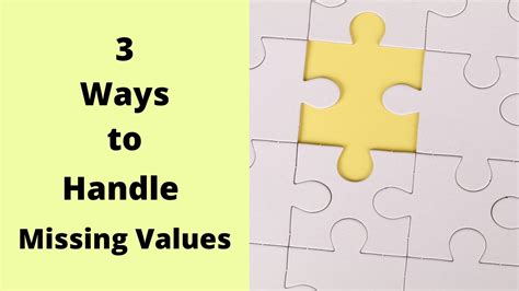 How To Handle Missing Values In Machine Learning Simplest Explanation