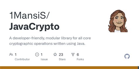 Github 1mansisjavacrypto A Developer Friendly Modular Library For All Core Cryptographic