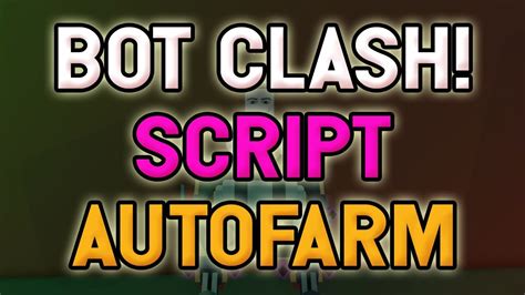 Bot Clash Script AutoBoss Autofarm AutoQuest YouTube
