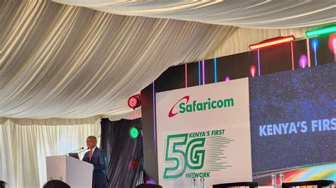Safaricom Launches 5g Network With Huawei And Nokia Now Then Digital