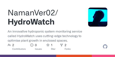 Github Namanver Hydrowatch An Innovative Hydroponic System Monitoring Service Called
