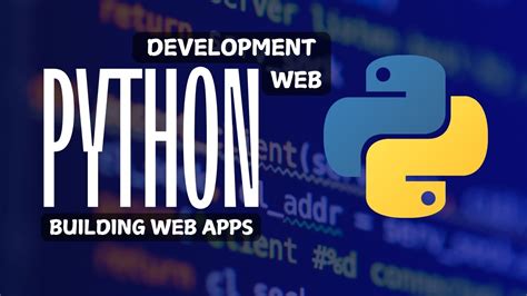 Python Web Development Building Web Apps With Python