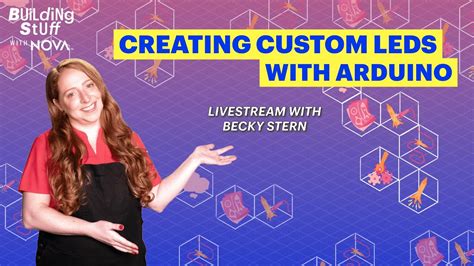 Creating Custom Leds With Arduino Building Stuff With Nova Livestream