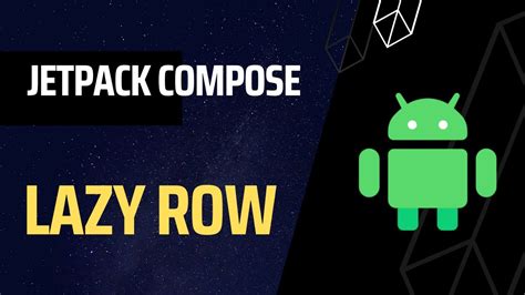 Create Horizontal List In Jetpack Compose Recyclerview In Jetpack Compose Lazyrow Youtube