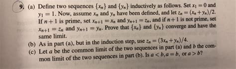 Solved A Define Two Sequences Xn And N Inductively As Chegg