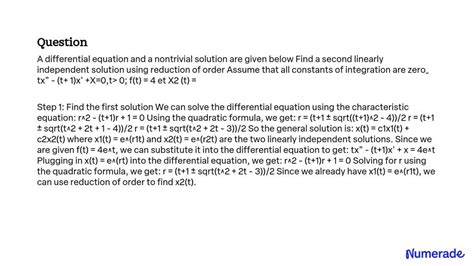 Solved A Differential Equation And A Nontrivial Solution Are Given Below Find A Second Linearly