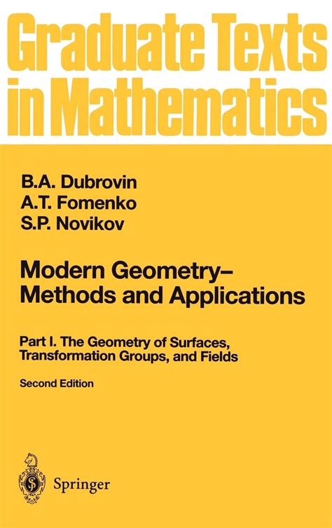 Modern Geometry ― Methods And Applications Part I The Geometry Of