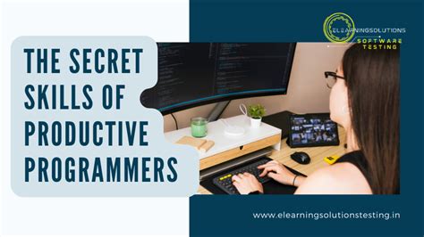 The Secret Skills Of Productive Programmers Elearningsolutionstesting