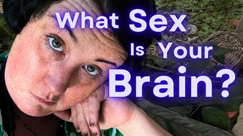 What Sex Is Your Brain YouTube