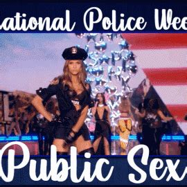 Public Sex National Police Week Public Sex Phone Sex