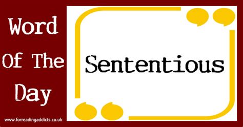 Word Of The Day Sententious For Reading Addicts