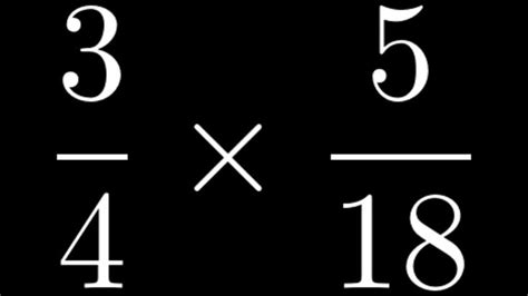 Learn How To Multiply A Fraction By A Fraction By Cancelling Common Fact Common Factors