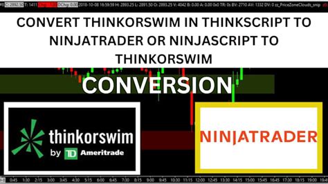 Convert Thinkorswim In Thinkscript To Ninjatrader Or Ninjascript To