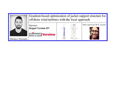 Pdf Gradient Based Optimization Of Jacket Support Structure For Offshore Wind Turbines With