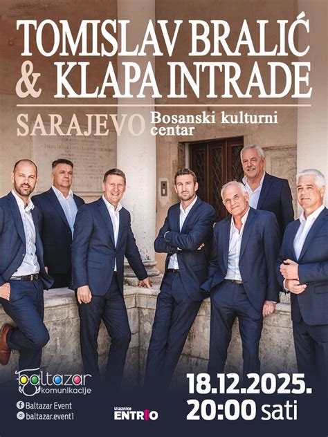 Ulaznice Za Tomislav BraliĆ I Klapa Intrade 40 Godina Bosanski Kulturni Centar Sarajevo
