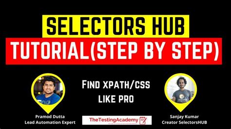 the testing academy on linkedin selectorshub tutorial how to find