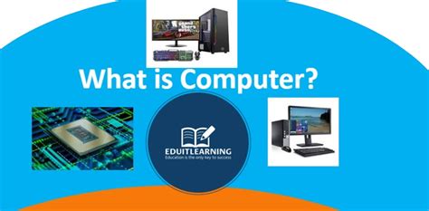 What Is Computer Meaning Of Computer Data Information Process What Is Computer Meaning Of Computer Data Information Process