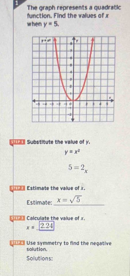 1 the graph represents a quadratic function find the values of x when y 5 substitute the [math]