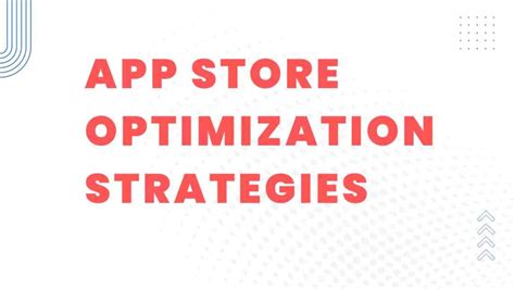 App Store Optimization Strategies New Aso Strategies