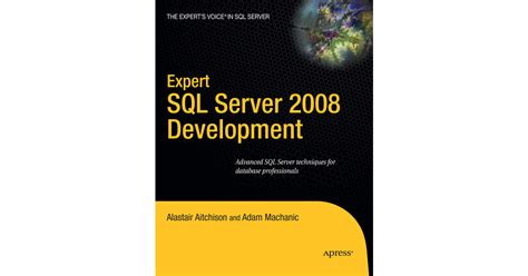 about the technical reviewer expert sql server 2008 development [book]