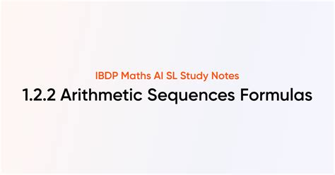 Arithmetic Sequences Formulas 122 Ib Dp Maths Ai Sl Tutorchase