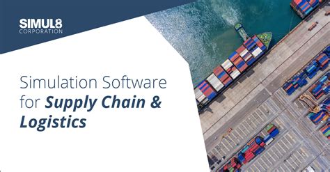 Simulation Software For Supply Chain And Logistics Optimization Simul8