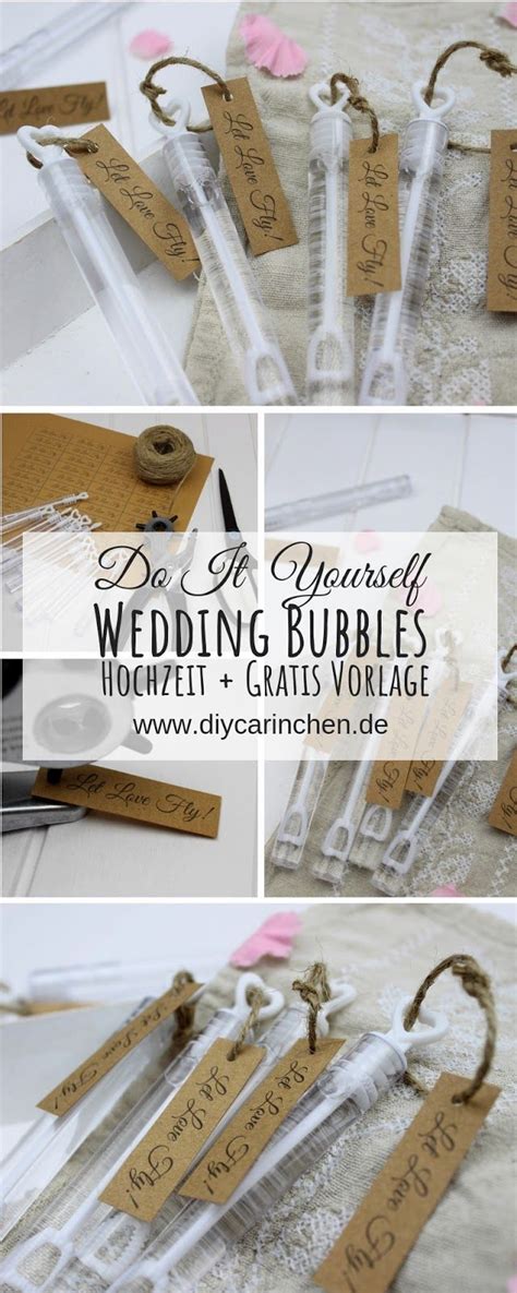 Diy Wedding Bubbles Einfach Selber Machen Gastgeschenk Hochzeit Diy Hochzeitsgastgeschenke