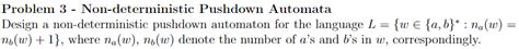 Solved Problem 3 Non Deterministic Pushdown Automata Solved Problem 3 Non Deterministic Pushdown Automata