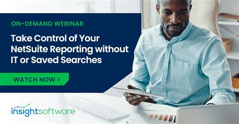 Take Control Of Your NetSuite Reporting Without IT Or Saved Searches