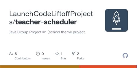 Github Launchcodeliftoffprojectsteacher Scheduler Java Group Project 1 School Theme Project