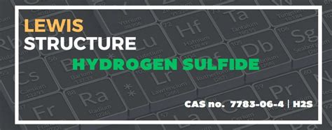 What Is The Lewis Structure Of Hydrogen Sulfide