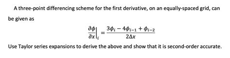 A Three Point Differencing Scheme For The First