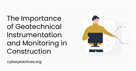 The Importance Of Geotechnical Instrumentation And Monitoring In Construction