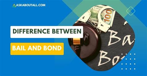 Bond Vs Bail Meaning Bail Vs Bond Key Differences Between Bail And