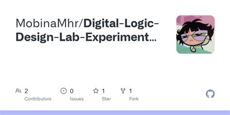 Github Mobinamhrdigital Logic Design Lab Experiments S2023
