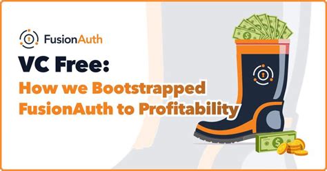 Andy Pai On Linkedin Vc Free How We Bootstrapped Fusionauth To