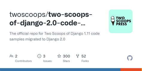 Github Twoscoops Two Scoops Of Django 2 0 Code Examples The Official