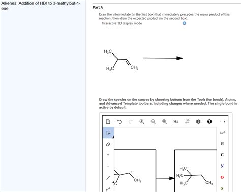 Solved Alkenes Addition Of Hbr To 3 Methylbut 1 Ene Part A