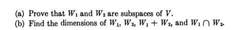 Solved 7 Let V Be The Vector Space Of Exercise 6 Let W Be