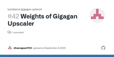 Weights Of Gigagan Upscaler · Issue 42 · Lucidrainsgigagan Pytorch