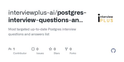 Github Interviewplus Aipostgres Interview Questions And Answers
