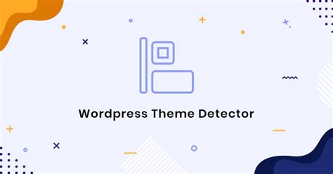 Wordpress Theme Detector Free Tool To Find Website WP Theme