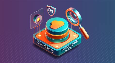 Database Audit For Cloudberry Features And Implementation
