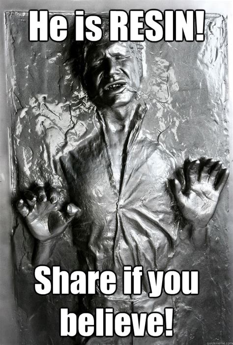Han Solo Carbonite Memes Quickmeme