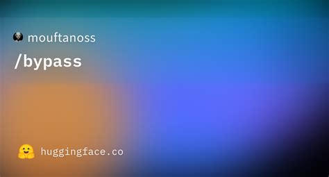 Mouftanossbypass · Hugging Face