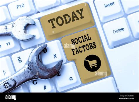 Inspiration Showing Sign Social Factors Word Written On Things That