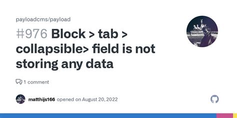 Block Tab Collapsible Field Is Not Storing Any Data · Issue 976 · Payloadcmspayload · Github