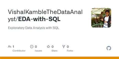 Github Vishalkamblethedataanalysteda With Sql